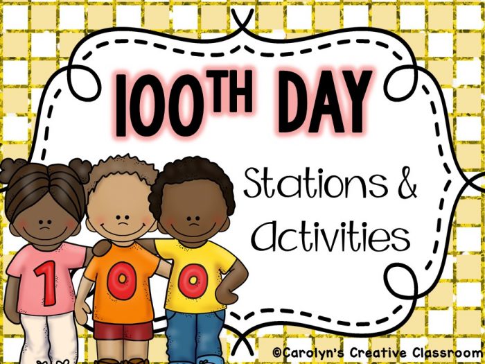 100th Day of School Activities (Literacy and Math Stations)