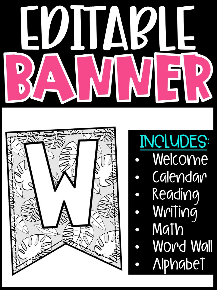 Editable Classroom Banners – Match Your Classroom Theme [Tropical Leaves 2]