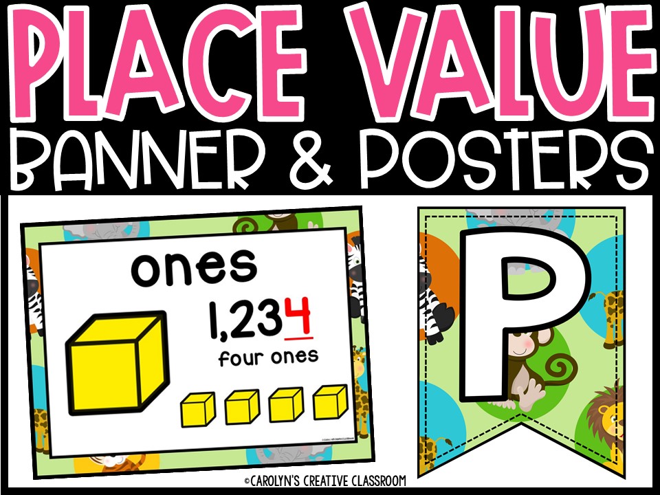 Place Value Posters and Banners | Safari 1 Classroom Decor