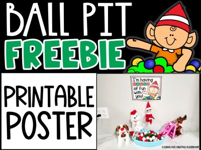 Elf Ball Pit Printable Poster and Labels FREEBIE – Elf Day 20