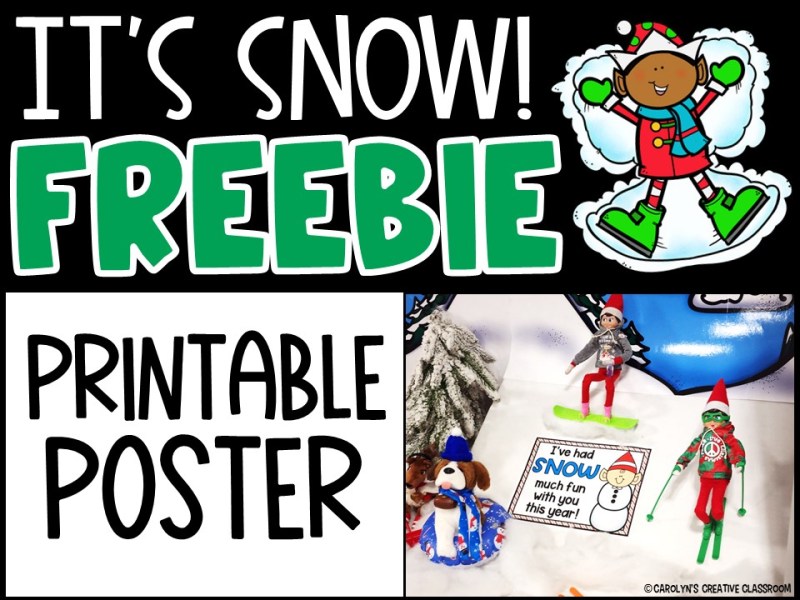 It’s Snow! Printable Poster FREEBIE – Elf Day 23